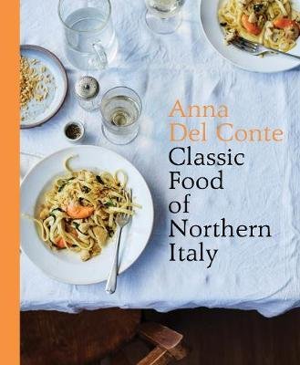 The Classic Food of Northern Italy - Del Conte Anna | Książka w Empik