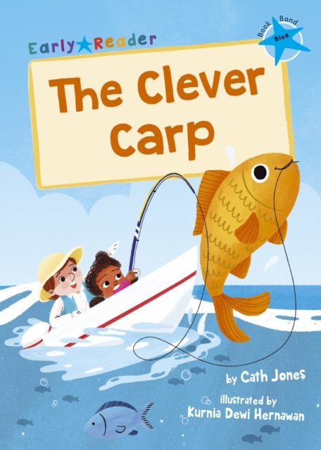 The Clever Carp: (Blue Early Reader) - Cath Jones | Książka w Empik