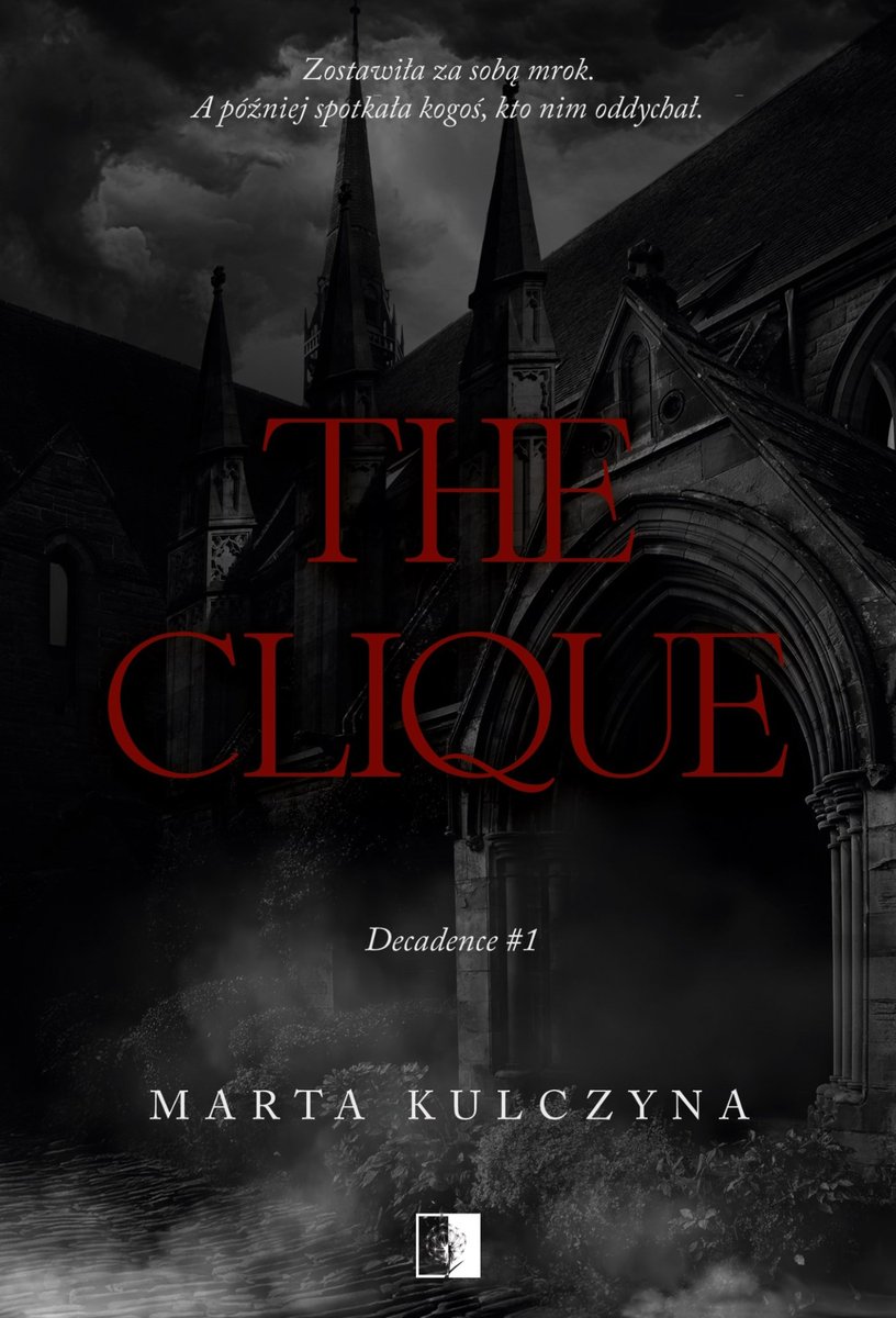 The Clique. Decadence. Tom 1 - ebook EPUB - Marta Kulczyna | Ebook Sklep EMPIK.COM