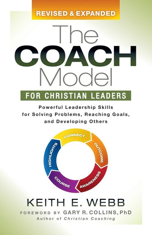 The Coach Model for Christian Leaders - Morgan James LLC (IPS ...