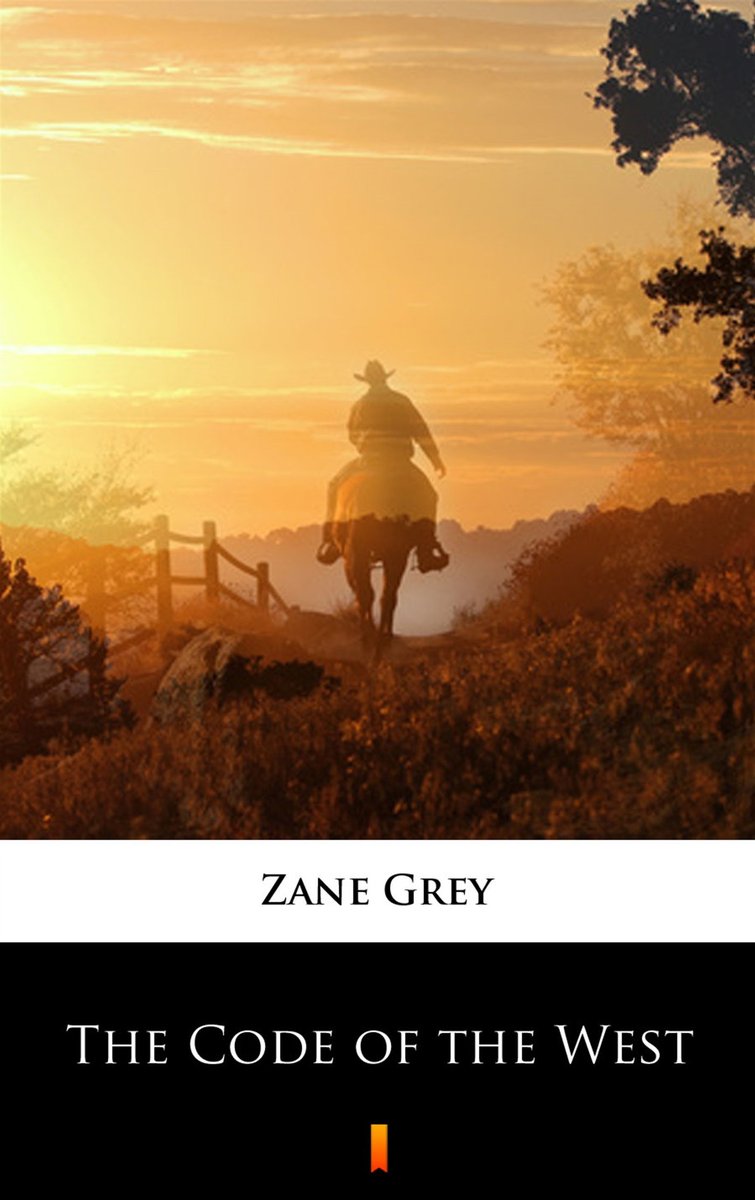 The Code of the West - ebook epub - Grey Zane | Ebook Sklep EMPIK.COM