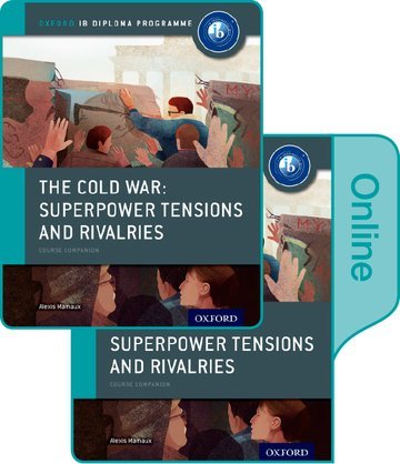 The Cold War - Superpower Tensions and Rivalries: IB History Print and ...