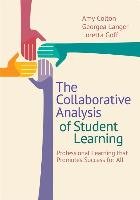 The Collaborative Analysis of Student Learning: Professional Learning ...