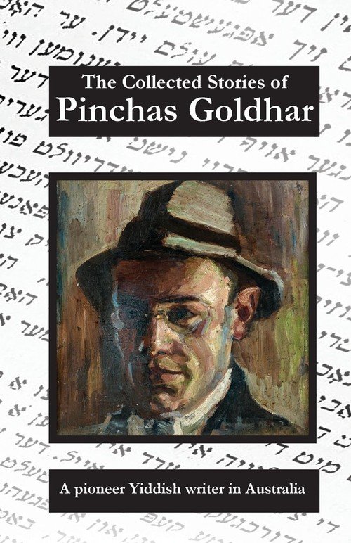 The Collected Stories of Pinchas Goldhar - Goldhar Pinchas | Książka w ...