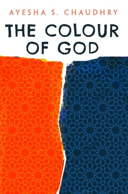 The Colour of God - Ayesha S. Chaudhry | Książka w Empik