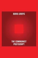 The Communist PostScript - Groys Boris | Książka w Empik