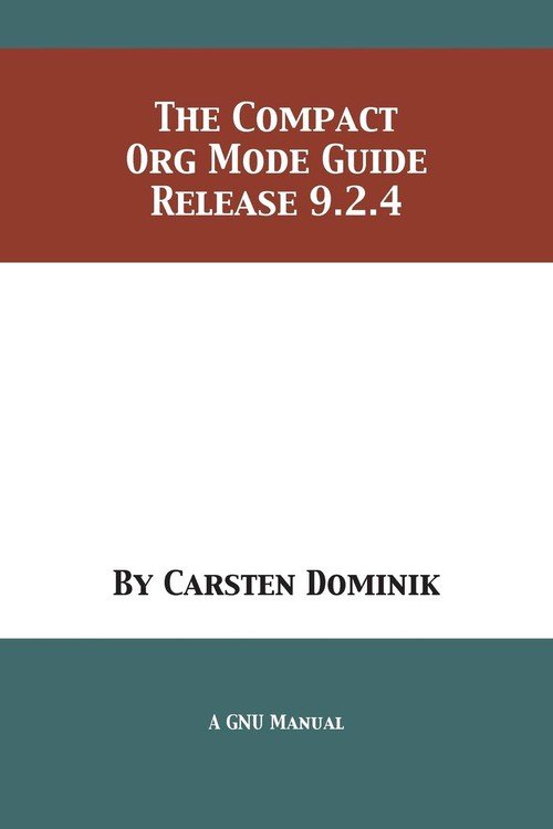 The Compact Org Mode Guide - Dominik Carsten | Książka w Empik