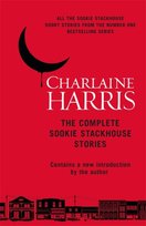 The Complete Sookie Stackhouse Stories - Harris Charlaine | Książka w Empik
