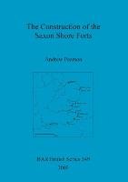 The Construction of the Saxon Shore Forts - Pearson Andrew | Książka w ...