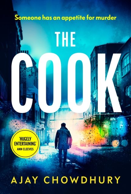 The Cook: The gripping new thriller from the author of the Sunday Times ...