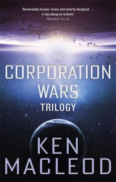 The Corporation Wars Trilogy: Omnibus Edition - MacLeod Ken | Książka w ...