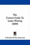 The Correct Guide to Letter Writing (1889) - Member Of The Aristocracy ...
