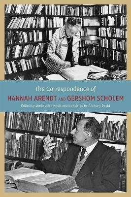The Correspondence of Hannah Arendt and Gershom Scholem - Arendt Hannah | Książka w Empik