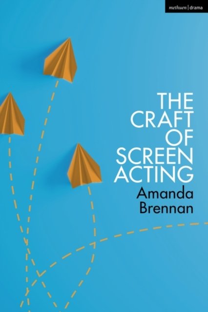 The Craft of Screen Acting - Amanda Brennan | Książka w Empik