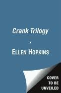The Crank Trilogy: Crank; Glass; Fallout - Hopkins Ellen | Książka w Empik