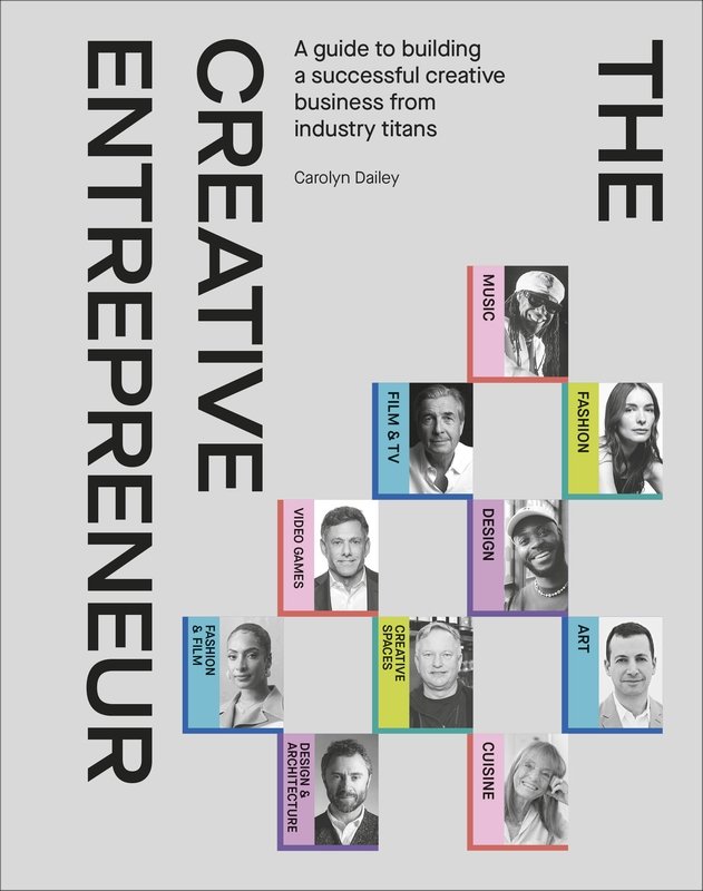 The Creative Entrepreneur. A Guide to Building a Successful Creative ...
