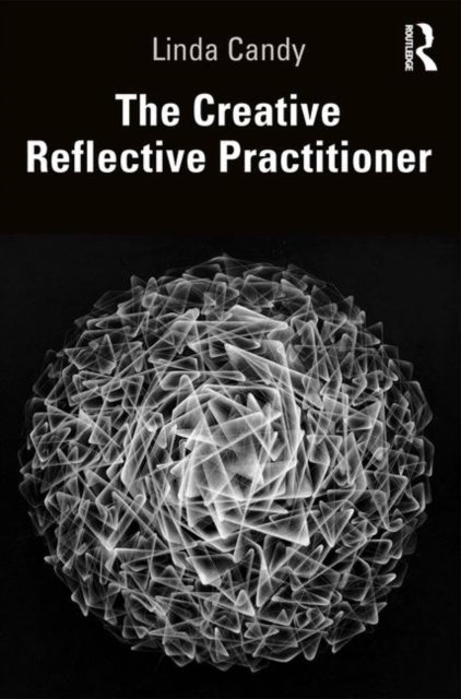 The Creative Reflective Practitioner: Research Through Making and ...