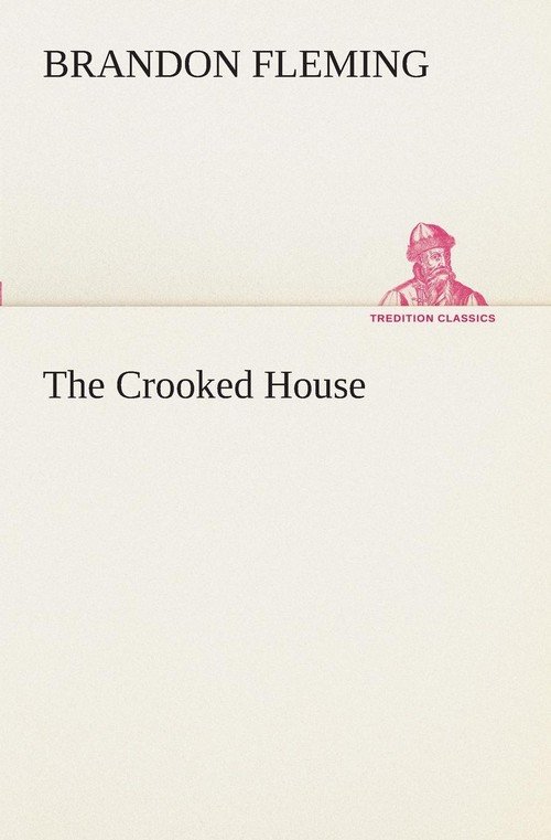 The Crooked House - Fleming Brandon | Książka w Empik