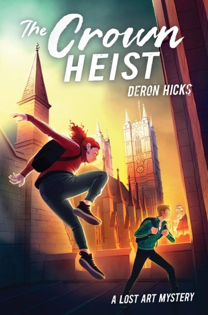 The Crown Heist - Deron R. Hicks | Książka w Empik