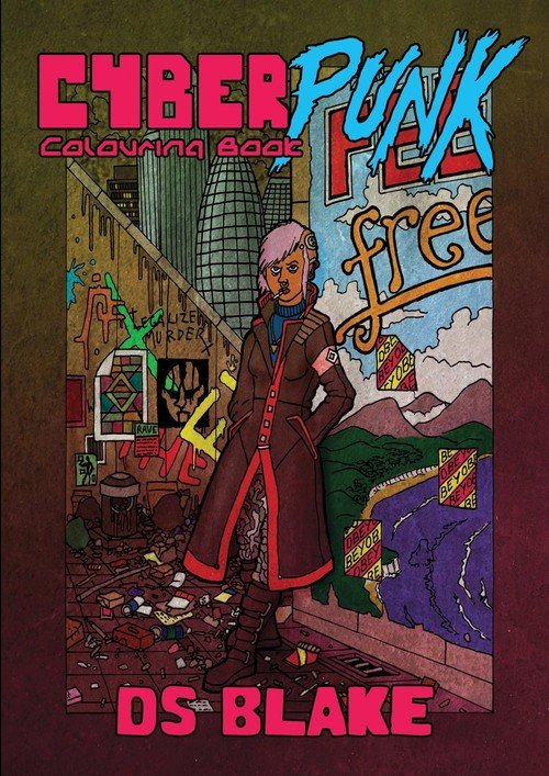 The Cyberpunk Colouring Book - Blake DS | Książka w Empik