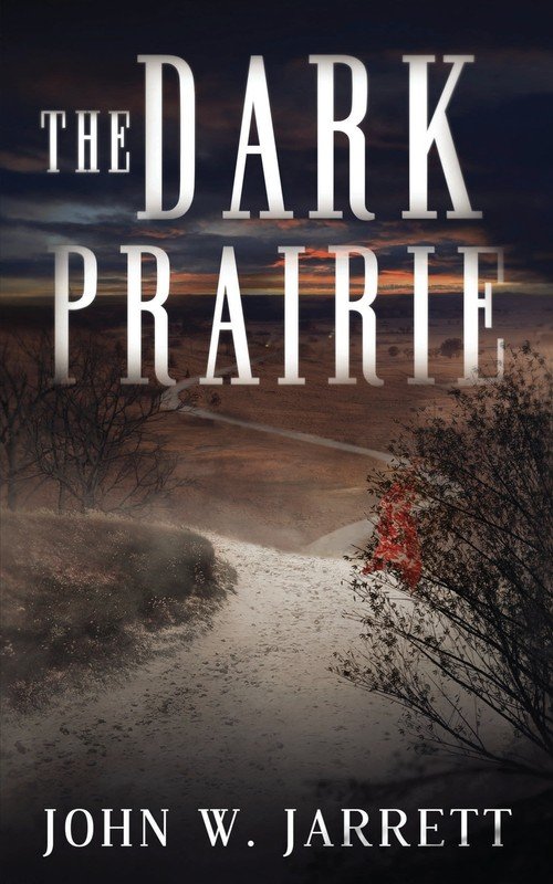 The Dark Prairie - John W Jarrett | Książka w Empik