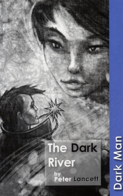 The Dark River - Peter Lancett | Książka w Empik
