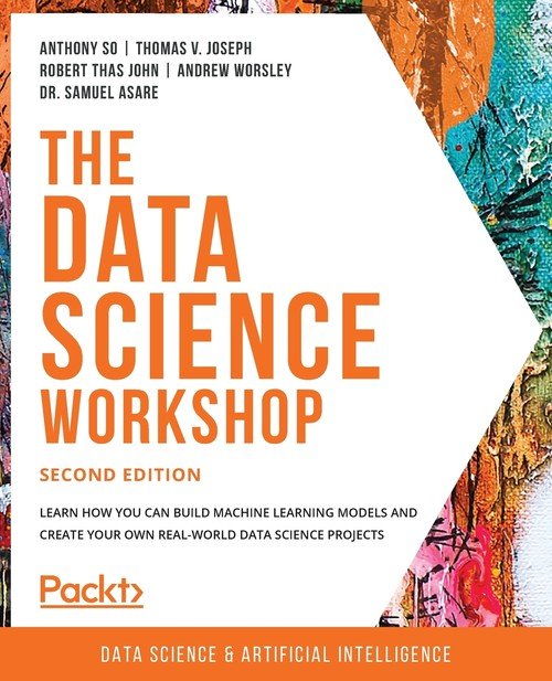 The Data Science Workshop - Second Edition - W opisie | Książka w Empik