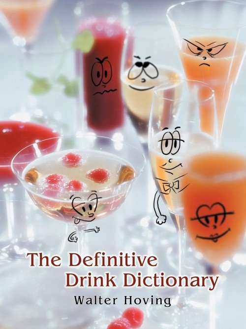 The Definitive Drink Dictionary - Hoving Walter | Książka w Empik