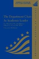 The Department Chair as Academic Leader - Hecht Irene W. D. | Książka w ...