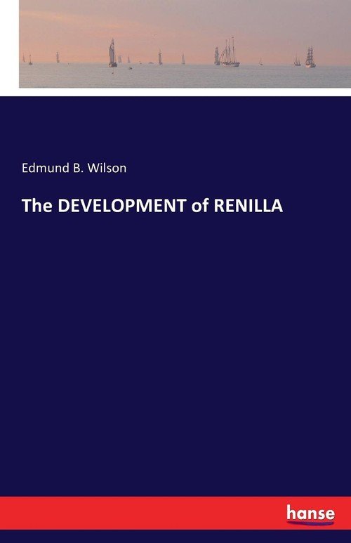 The Development Of Renilla - Wilson Edmund B. | Książka w Empik
