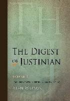 The Digest of Justinian, Volume 1 - Univ Of Pennsylvania Pr | Książka w ...