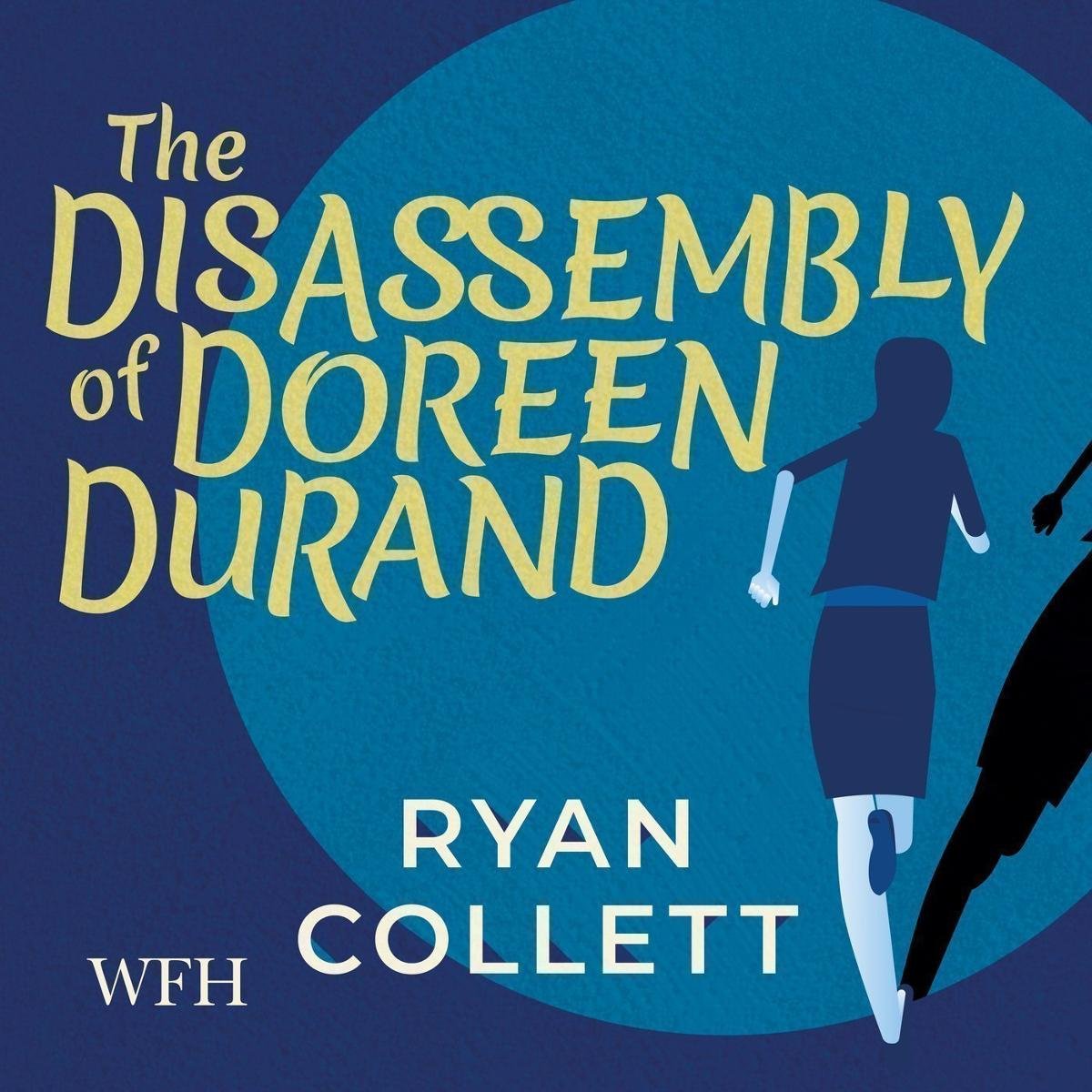 The Disassembly of Doreen Durand - audiobook - Ryan Collett | Audiobook ...