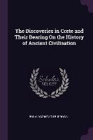The Discoveries in Crete and Their Bearing on the History of Ancient ...