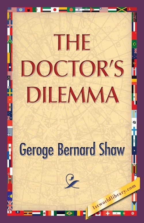 The Doctor's Dilemma - Shaw George Bernard | Książka w Empik