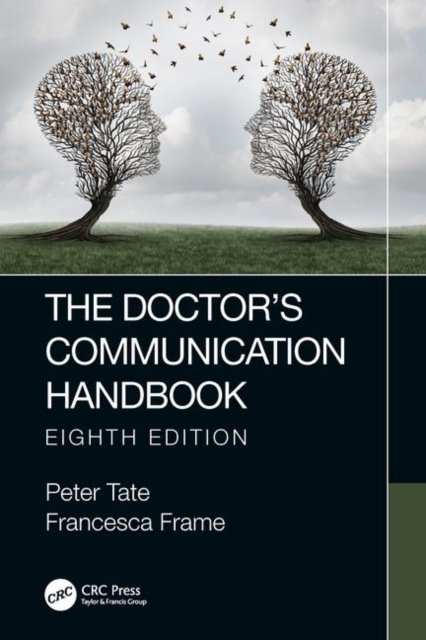 The Doctors Communication Handbook, 8th Edition - Peter Tate | Książka ...