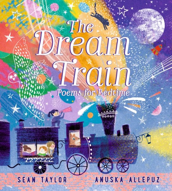 The Dream Train: Poems for Bedtime - Taylor Sean | Książka w Empik