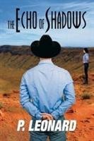 The Echo Of Shadows - Leonard P. | Książka w Empik