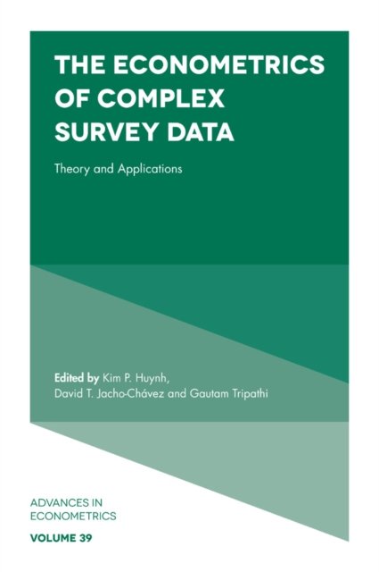 The Econometrics of Complex Survey Data: Theory and Applications ...