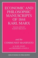 The Economic and Philosophic Manuscripts of 1844 and the Communist ...