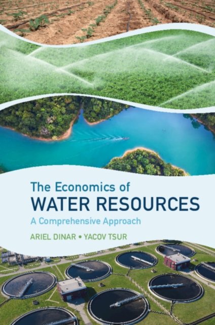 The Economics of Water Resources: A Comprehensive Approach ...
