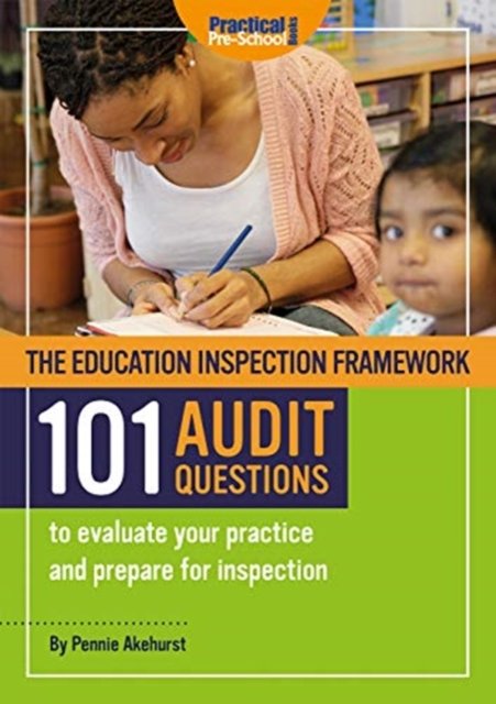 The Education Inspection Framework 101 AUDIT QUESTIONS to evaluate your ... The Education Inspection Framework 101 AUDIT QUESTIONS to evaluate your ...