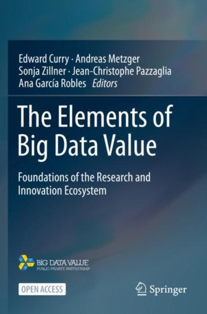The Elements of Big Data Value: Foundations of the Research and ...