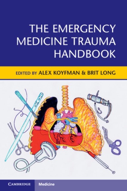 The Emergency Medicine Trauma Handbook - Opracowanie zbiorowe | Książka ...