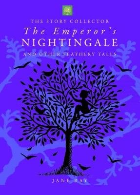 The Emperor's Nightingale and Other Feathery Tales - Ray Jane | Książka ...