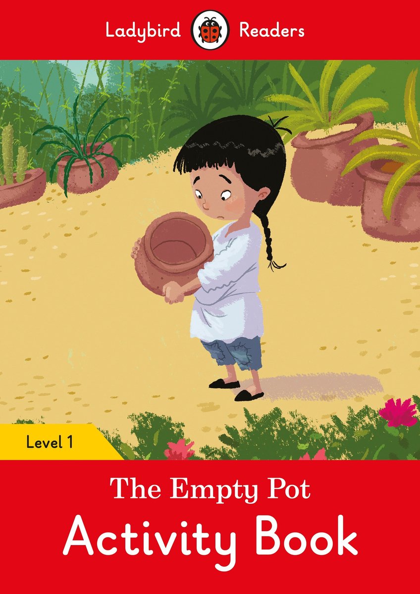 The Empty Pot. Activity Book. Ladybird Readers. Level 1 - Opracowanie ...