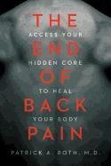 The End of Back Pain - Roth Patrick M.D. | Książka w Empik