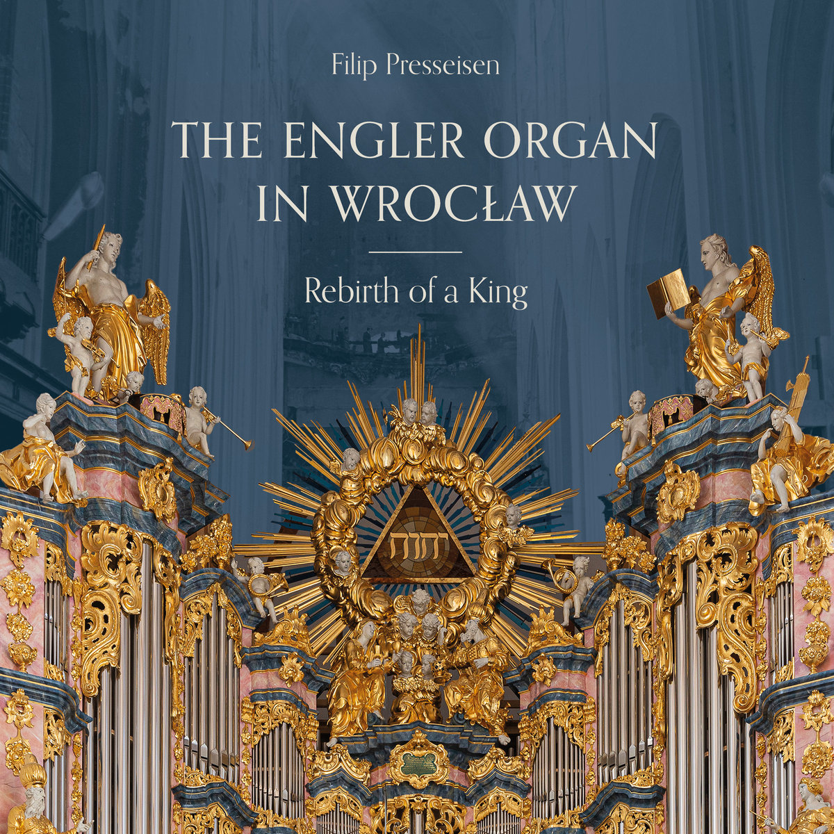 The Engler Organ in Wrocław [książka z płytą] - Presseisen Filip ...