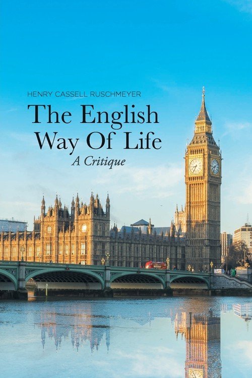 The English Way of Life - Ruschmeyer Henry Cassell | Książka w Empik