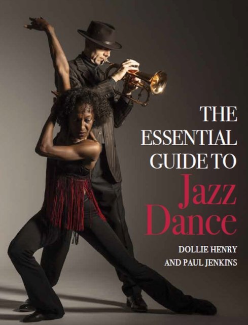 The Essential Guide to Jazz Dance - Opracowanie zbiorowe | Książka w Empik