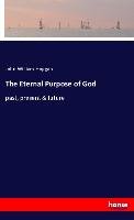 The Eternal Purpose of God - Hoggan John William | Książka w Empik